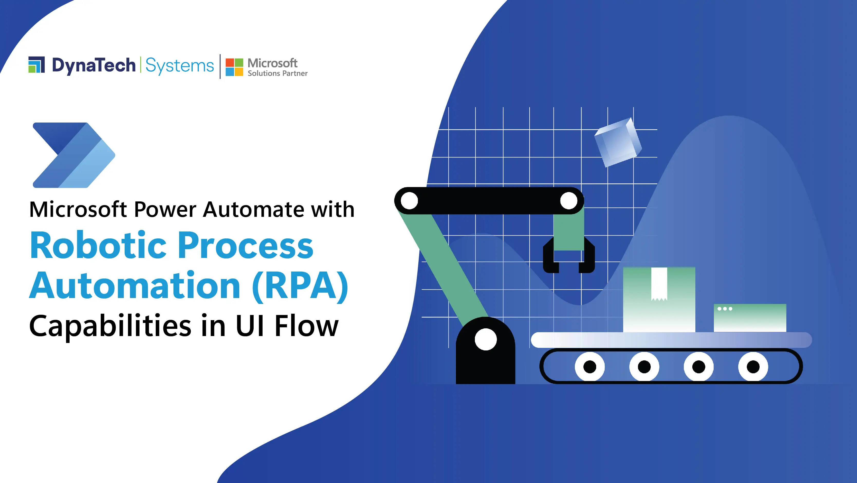 Power Automate with Robotic Process Automation - Dynatech Systems